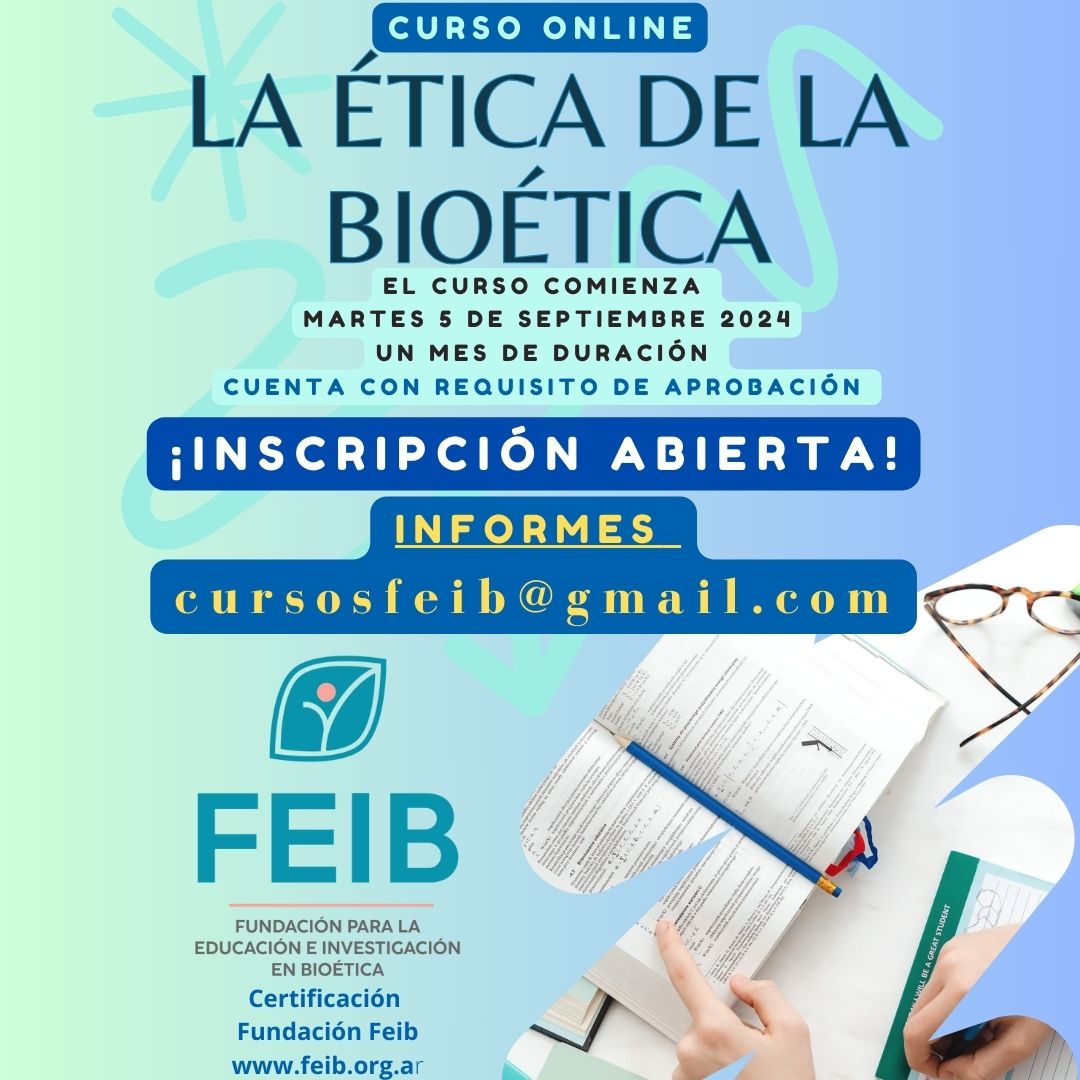NUEVA EDICION DEL CURSO ONLINE LA ETICA DE LA BIOETICA - Fundación para ...